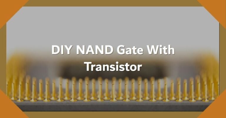 How to Build a NAND Gate with Transistor - CompileIoT