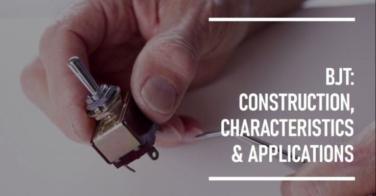 Bipolar Junction Transistor (BJT) Explained: Construction ...
