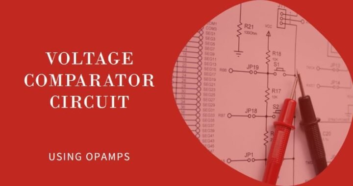 Understanding Comparators: Definition, Types and Applications - CompileIoT